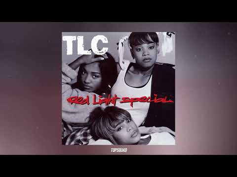 TLC - Red Light Special