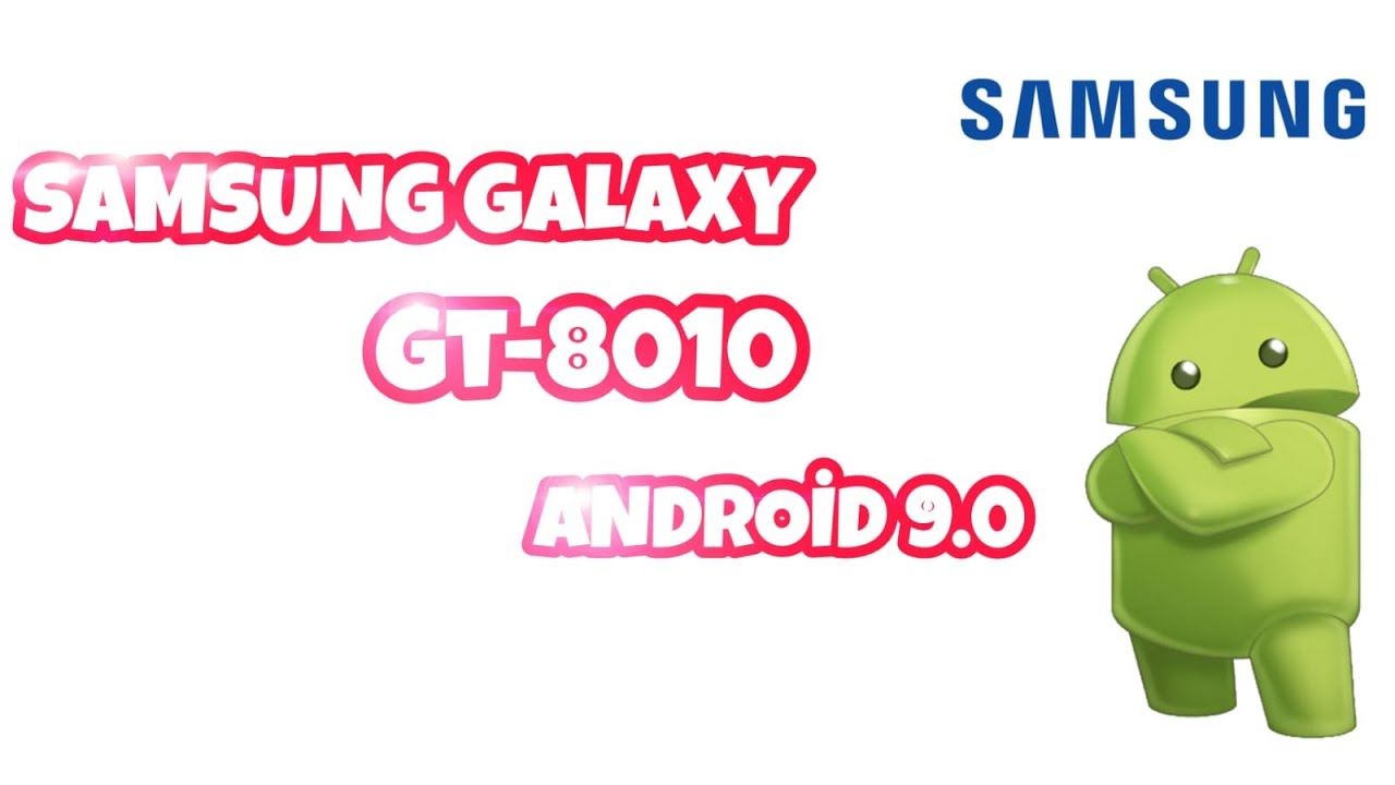 Samsung Galaxy 10 1 Gt N8010 Anroid 9 Youtube