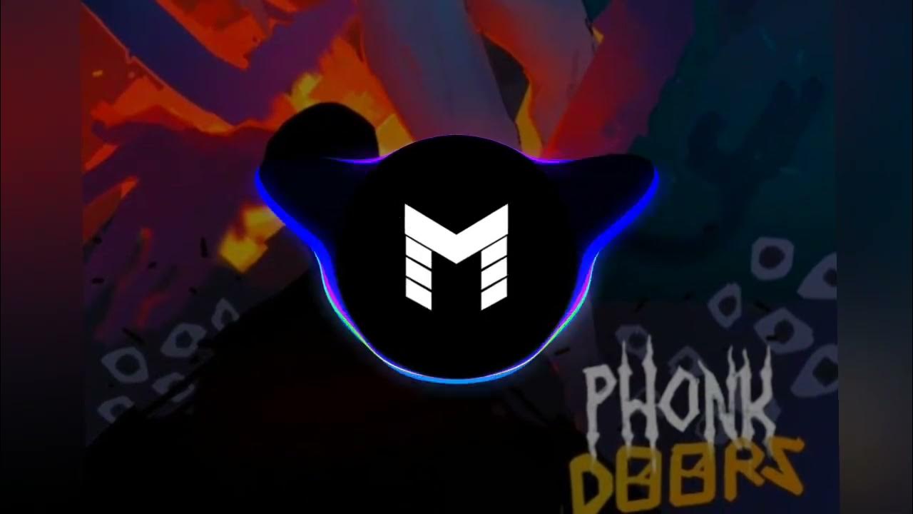 Doors Phonk Here I Come Youtube