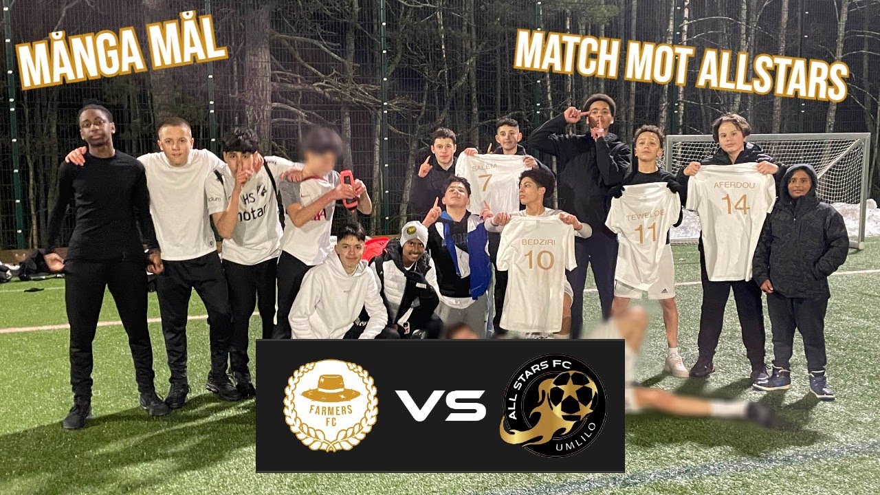 Farmers FC Mot Allstars FC (MÅNGA MÅL) - YouTube