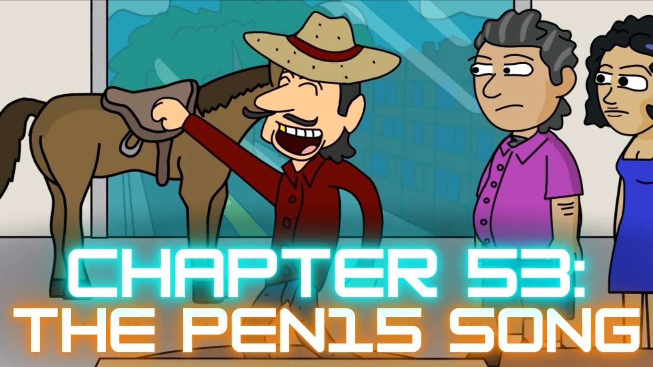 Chapter 53: The PEN15 Song - YouTube