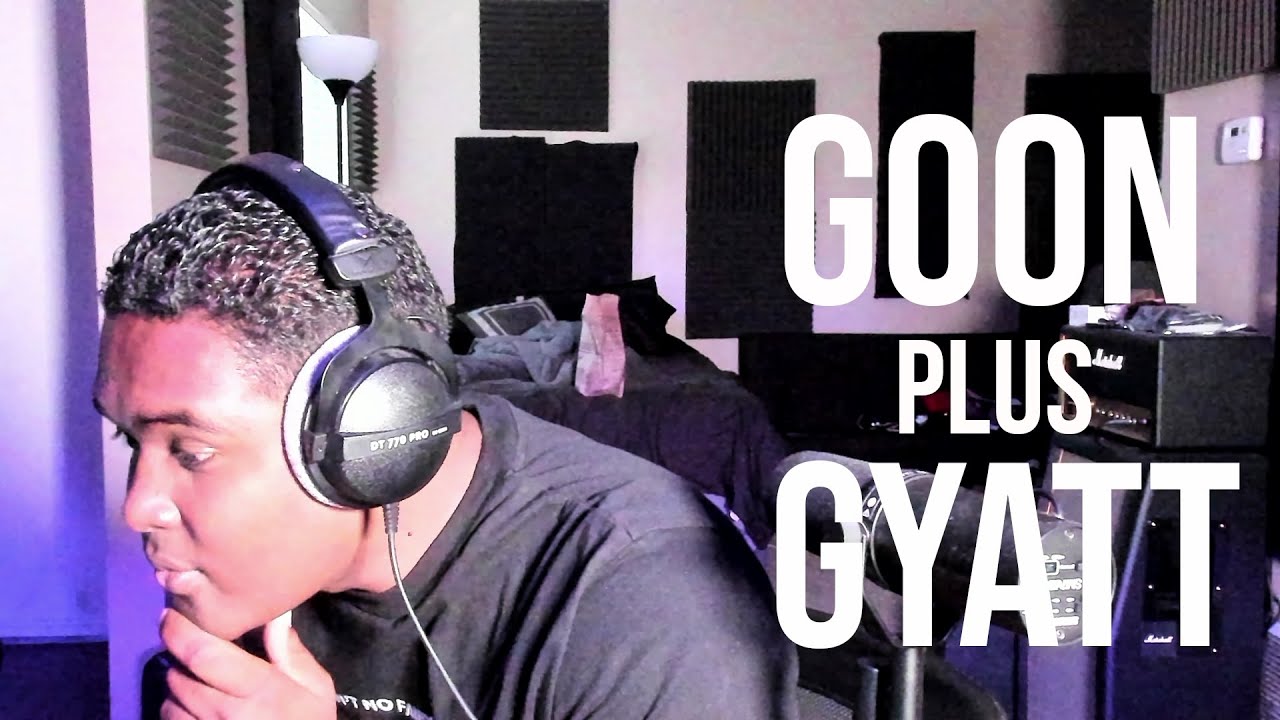 Learning how to GOON. Exploring the GYATT - YouTube