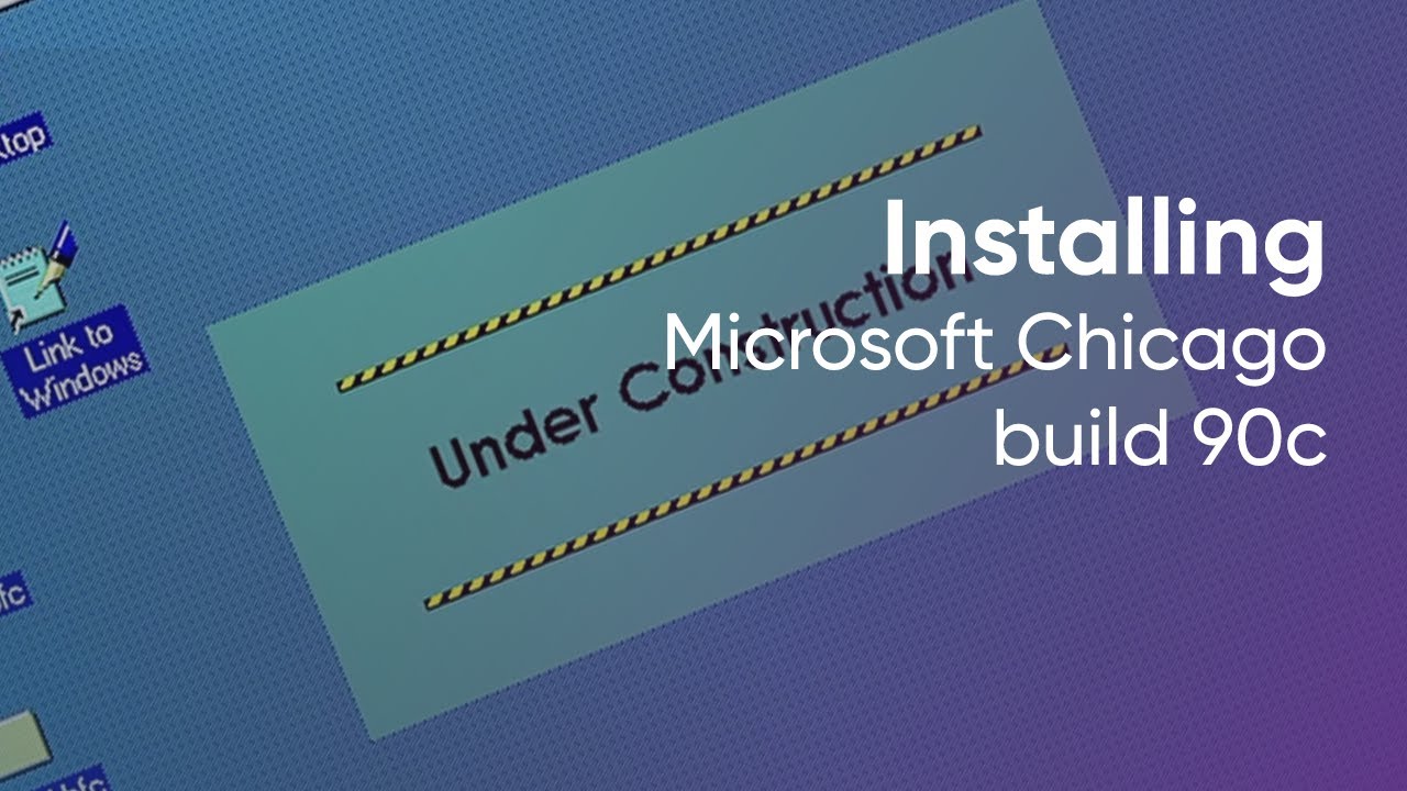 Installing Microsoft Chicago build 90c (Windows 95) - YouTube