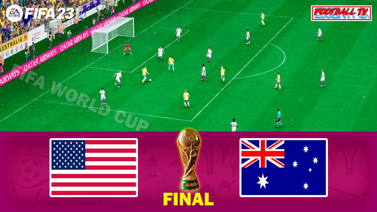 FIFA 23 | USA vs AUSTRALIA - FINAL FIFA WORLD CUP | FULL MATCH | PC ...