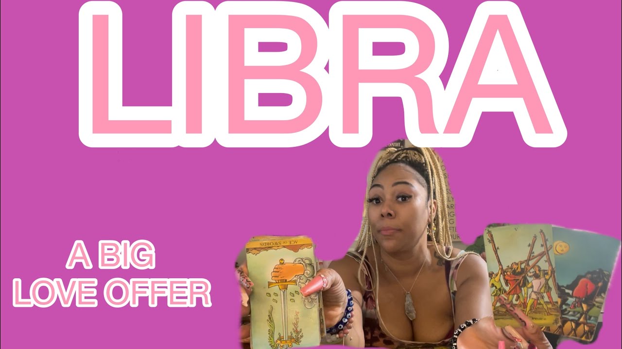 ♎️ LIBRA: A BIG LOVE OFFER IS ABOUT TO BE MADE LIBRA, & ITS GOING TO MAKE A PARTICULAR PERSON ...