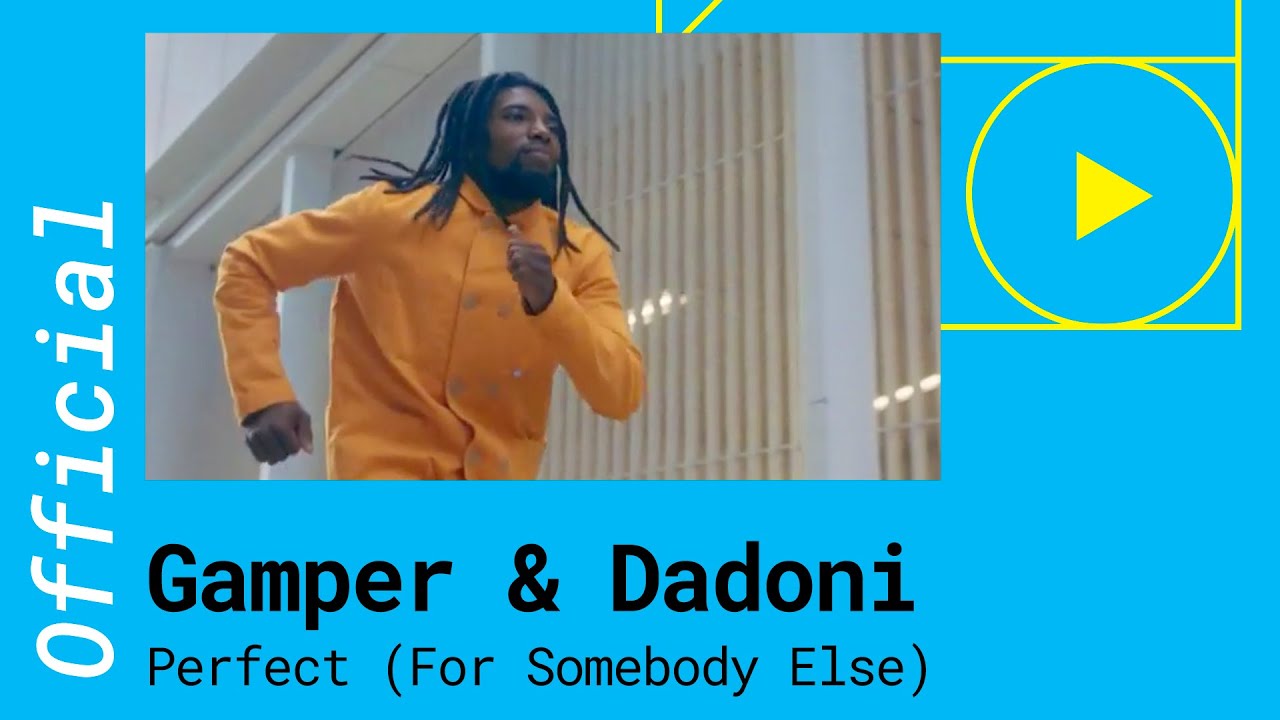 GAMPER & DADONI – Perfect (For Somebody Else) feat. Dewain Whitmore ...