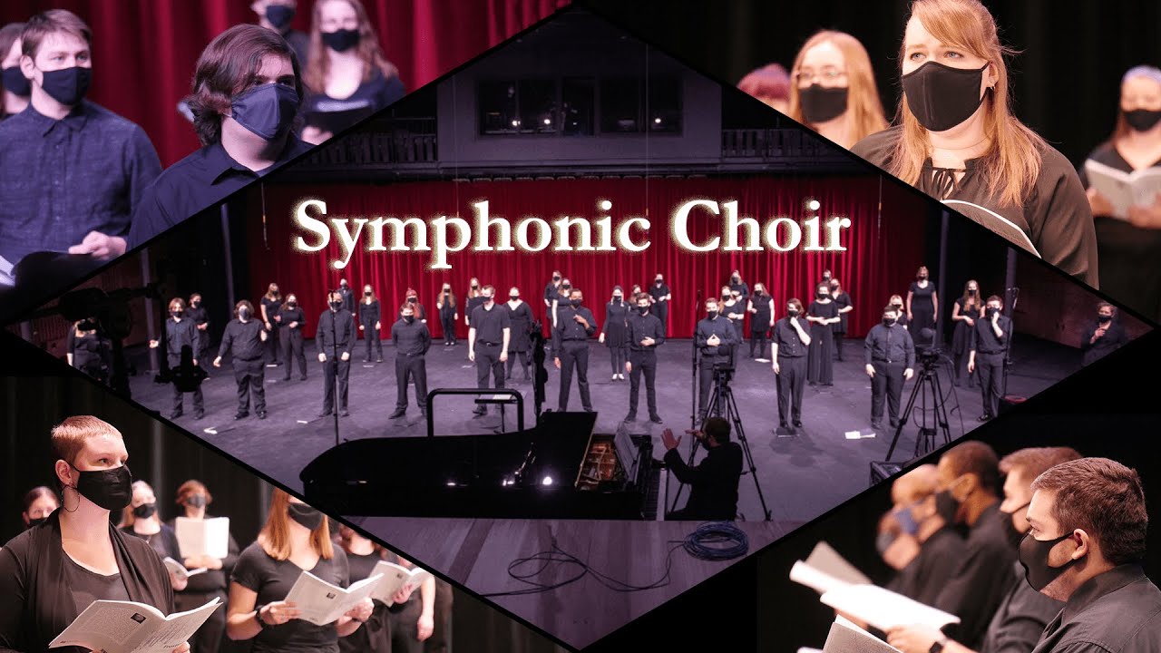Symphonic Choir Concert - Spring 2021 - YouTube