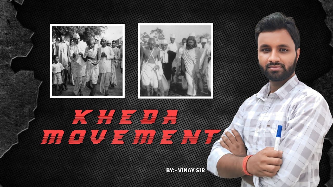 Kheda Satyagraha | खेड़ा आंदोलन | Kheda Movement | Class 10 | Modern ...