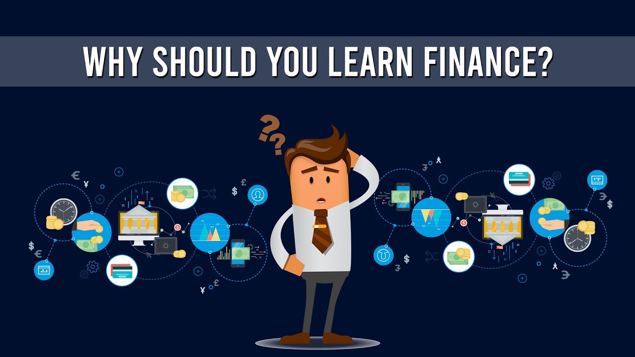 Why Should You Learn Finance YouTube why-should-you-learn-finance-youtube