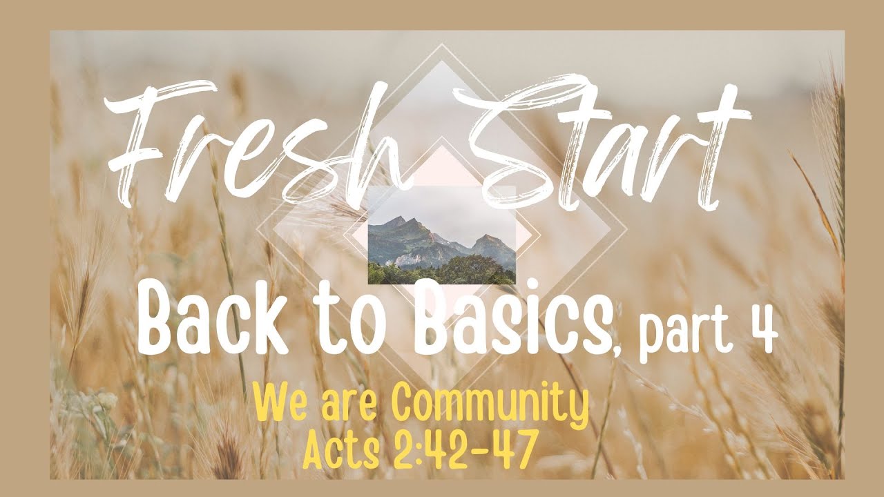 Super Bowl Sunday Sermon | Fresh Start - Back to Basics, part 4: "We ...