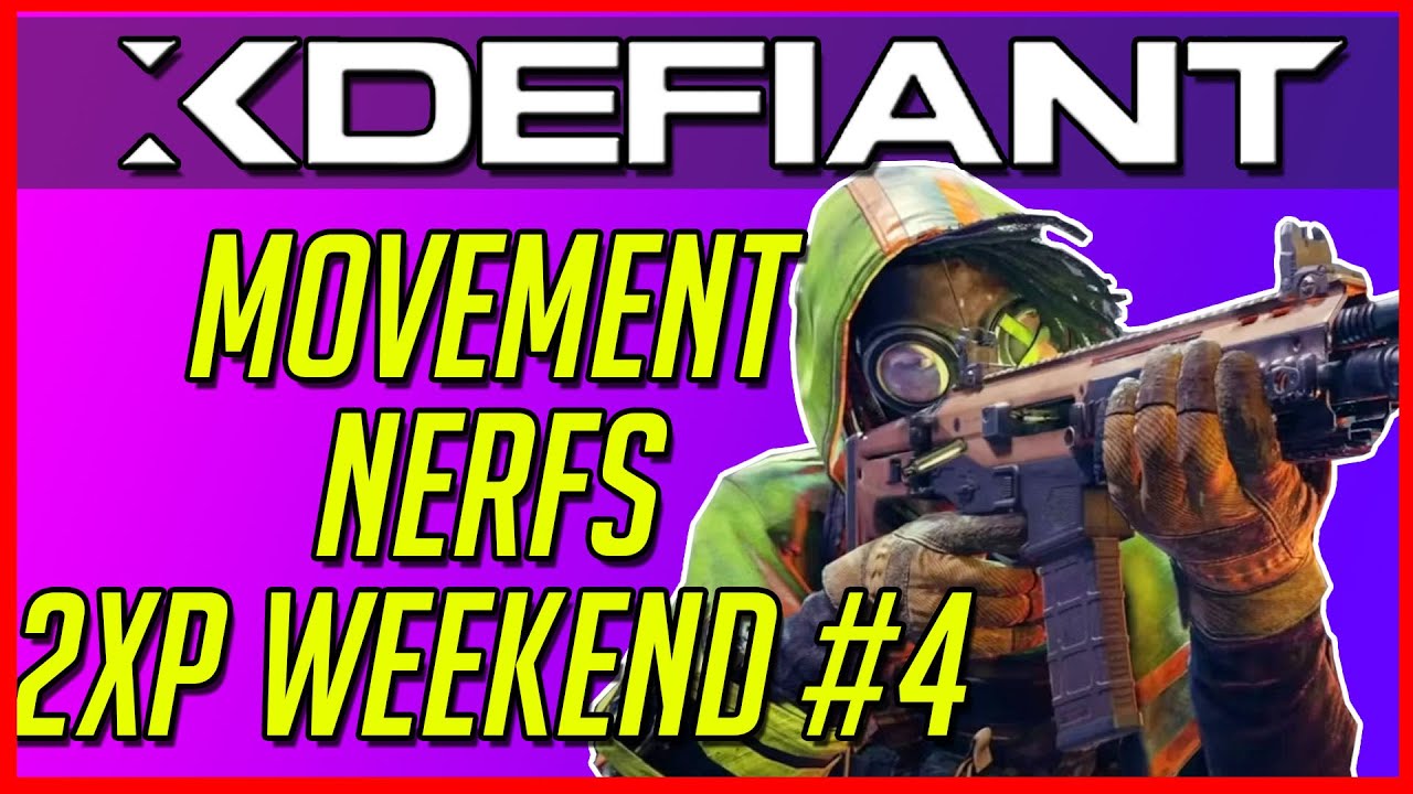 NEW XDefiant Movement Changes and ANOTHER 2XP Weekend - YouTube