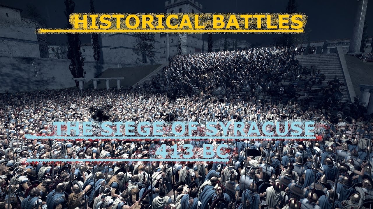 Historical Battles: The Siege of Syracuse | "The Turning Point of the ...