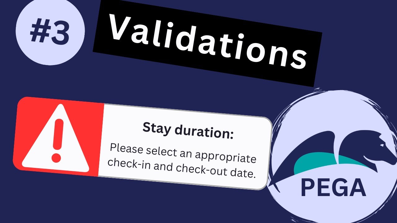 Pega 8.7 Tutorial: Hotel Booking Application #3 - Validations - YouTube