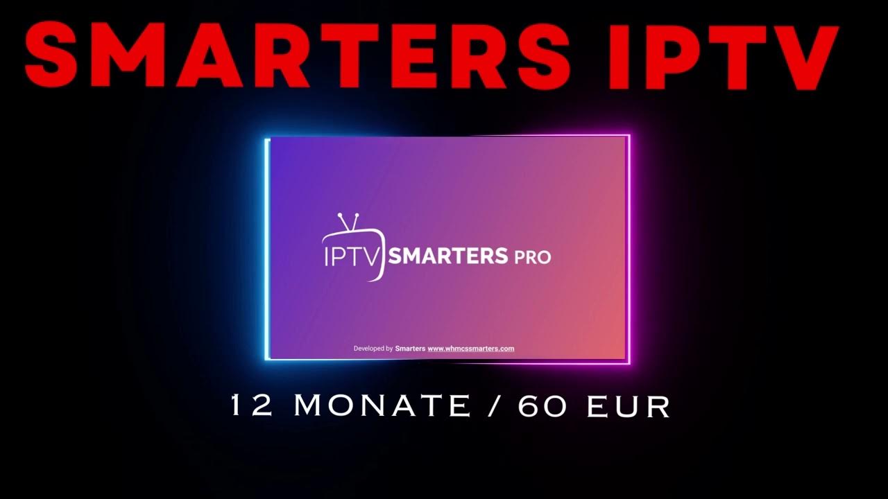 Smarters iptv pro 12 monate / 60 EUR - YouTube