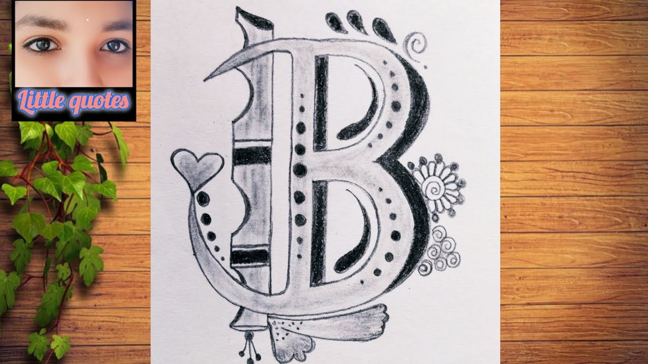 How To Draw Letter B In Design Letter 💝💝#art#drawing#viral#trending# ...