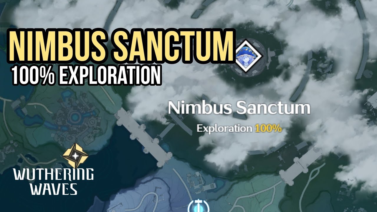 Nimbus Sanctum - 100% Exploration Wuthering Waves - YouTube