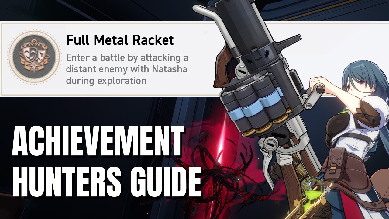 Full Metal Racket - Honkai Star Rail v1.3 Hidden Achievement Guide ...