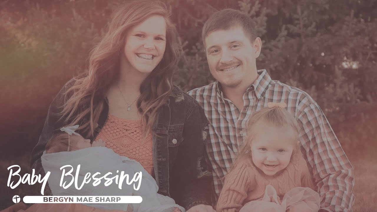 Sharp Baby Blessing - YouTube