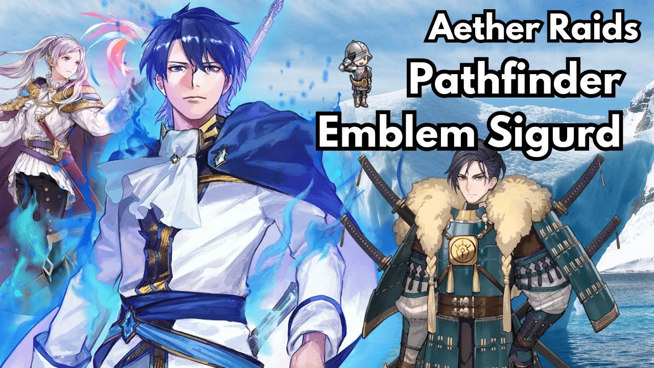 Pathfinder Sigurd | Aether Raids [FEH] Oct 2024 Fire Emblem Heroes ...