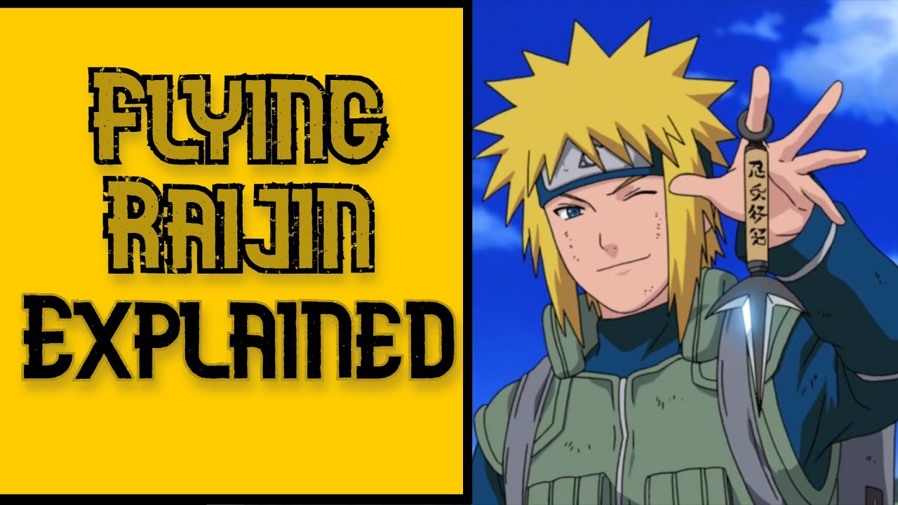 Flying Raijin Jutsu Explained! - YouTube