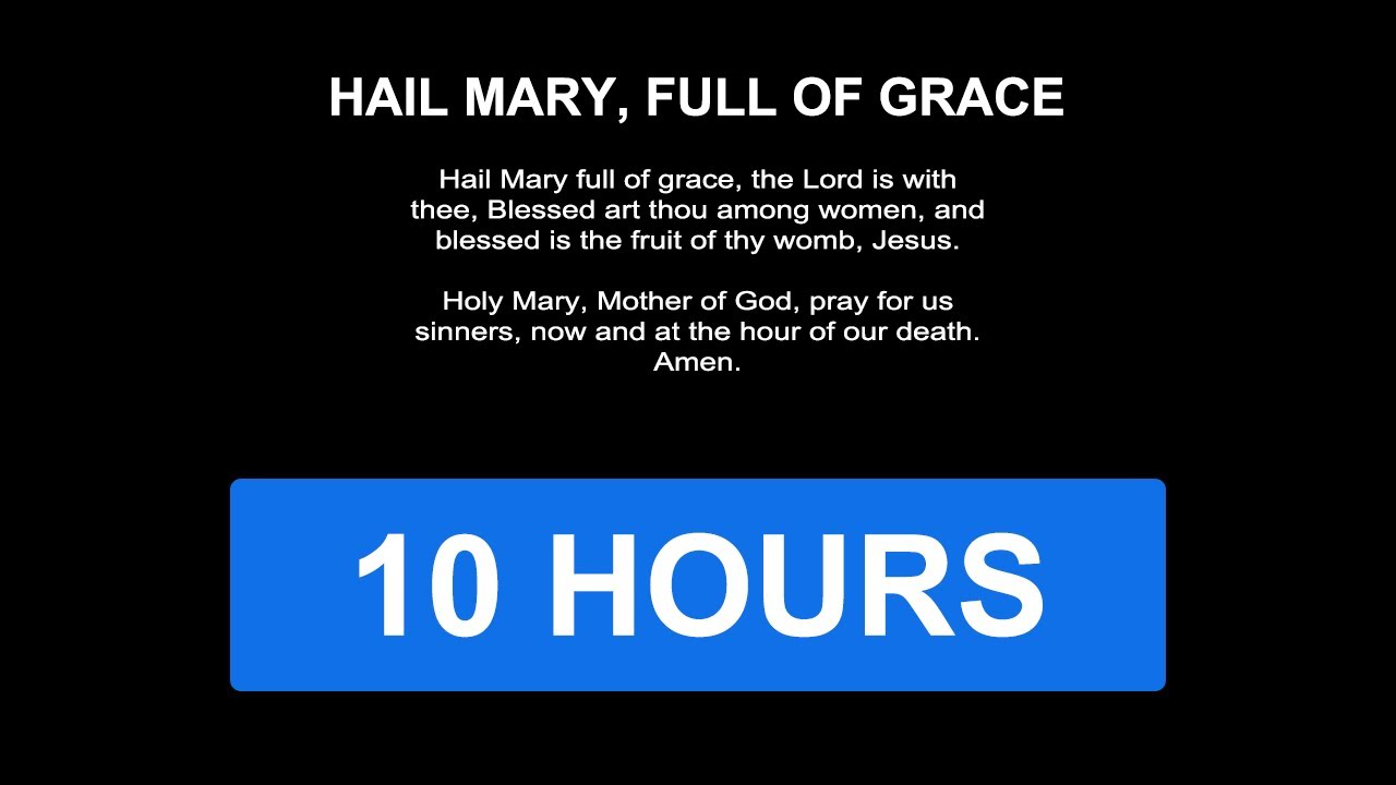 Hail Mary Prayer (With Lyrics) 🙏 | Holy Mary, Mother of God ( 10 Hours ...