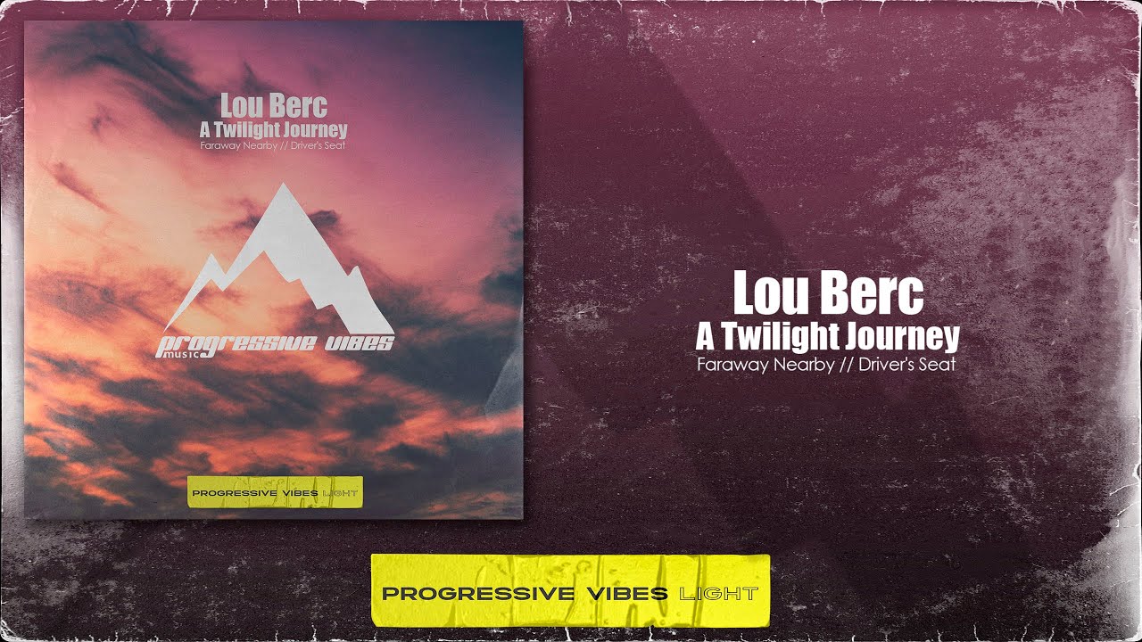 Lou Berc - Driver's Seat [Progressive Vibes Light - PVM785L] - YouTube