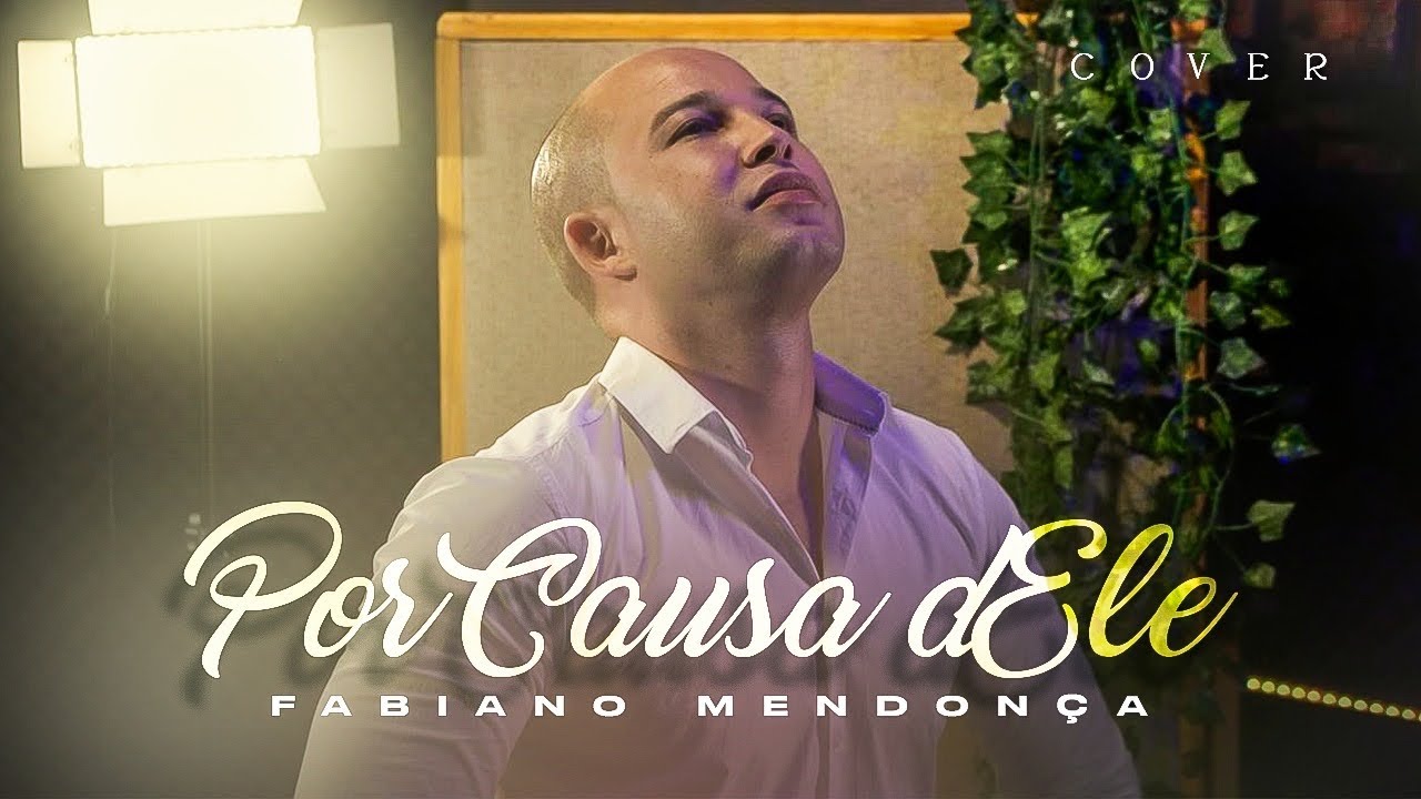 POR CAUSA DELE - FABIANO MENDONÇA (COVER) KELLEN BIANCA E JESSE AGUIAR ...