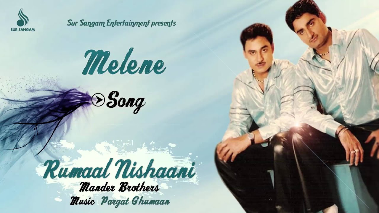 Mander Brothers | Melene | Mander Brothers | Pargat Ghumaan | Evergreen ...