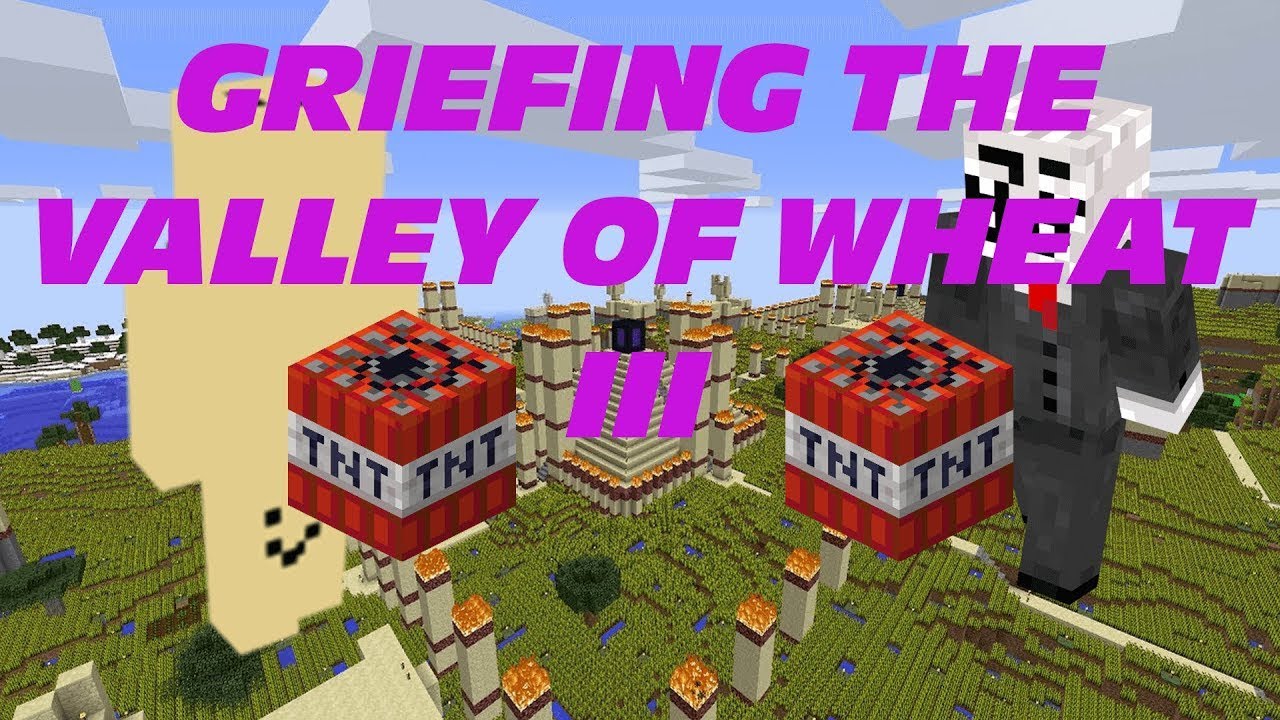2b2t GRIEFING THE VALLEY OF WHEAT FINALE - YouTube