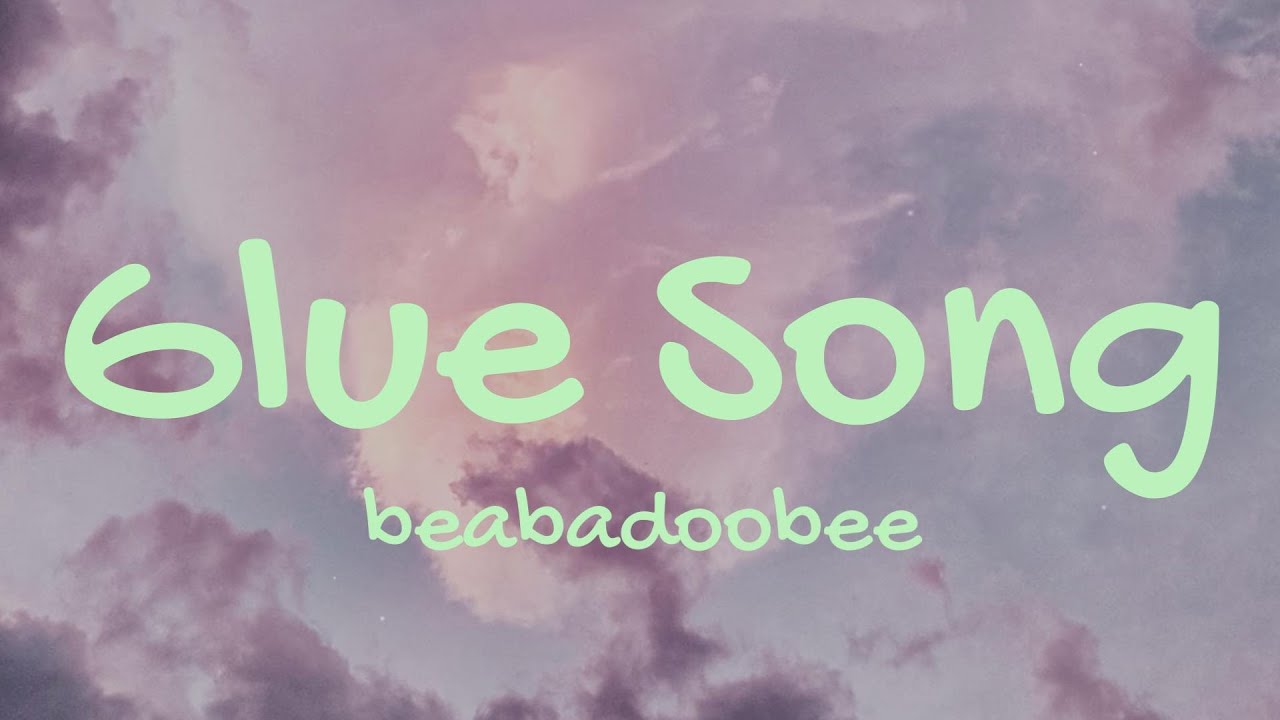 beabadoobee - Glue Song (Lyrics) - YouTube