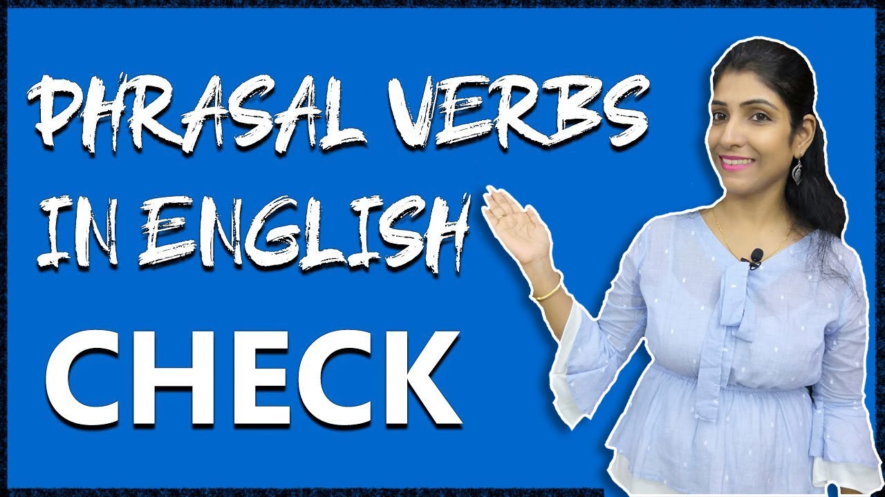 Top 10 Phrasal Verbs in English| Check| English Vocabulary - YouTube