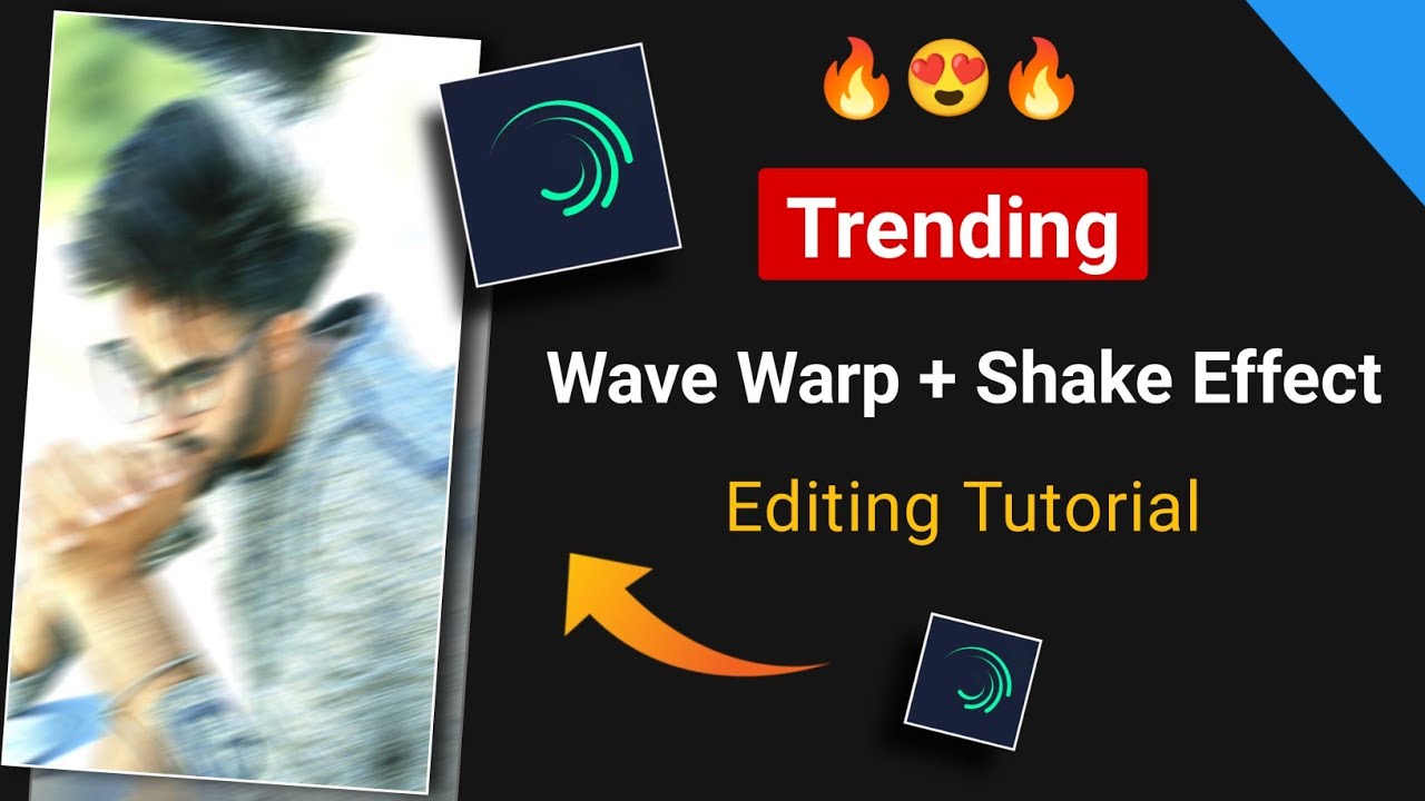 Trending Wave Warp + Shake Effect Editing in Alight Motion | Alight Motion Tutorial | Trick ...