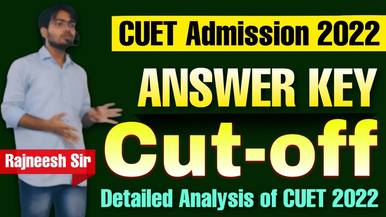 CUET 2022 Cutoff Analysis । Cuet answer key analysis । Cuet cutoff 2022 ...