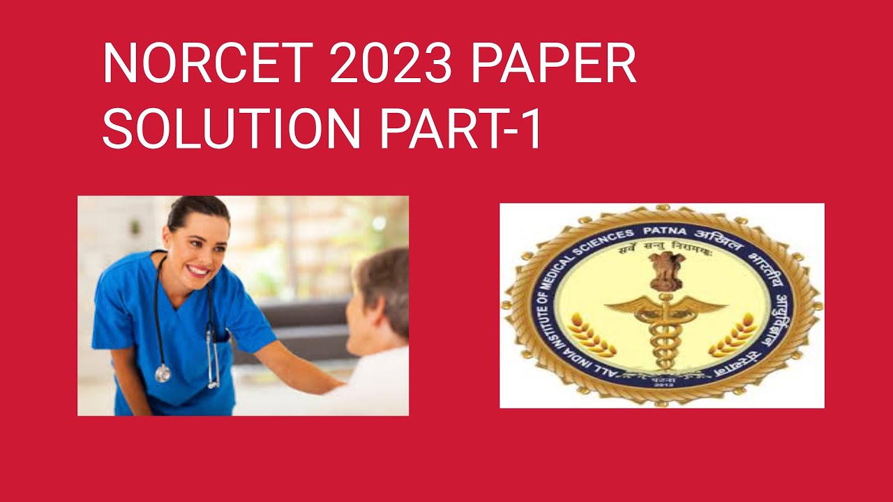 Norcet 2023 paper solution part -1 - YouTube