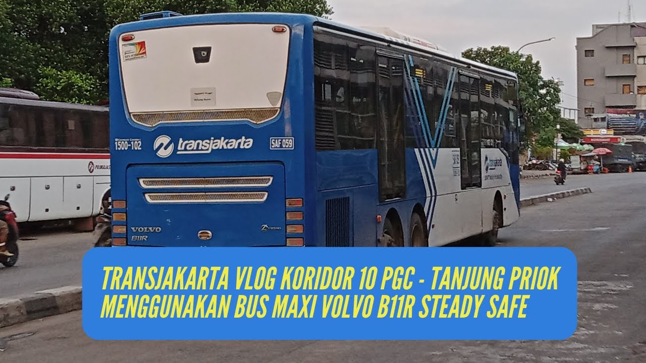 TransJakarta FULL Route Koridor 10 dari PGC - Tanjung Priok Menggunakan ...