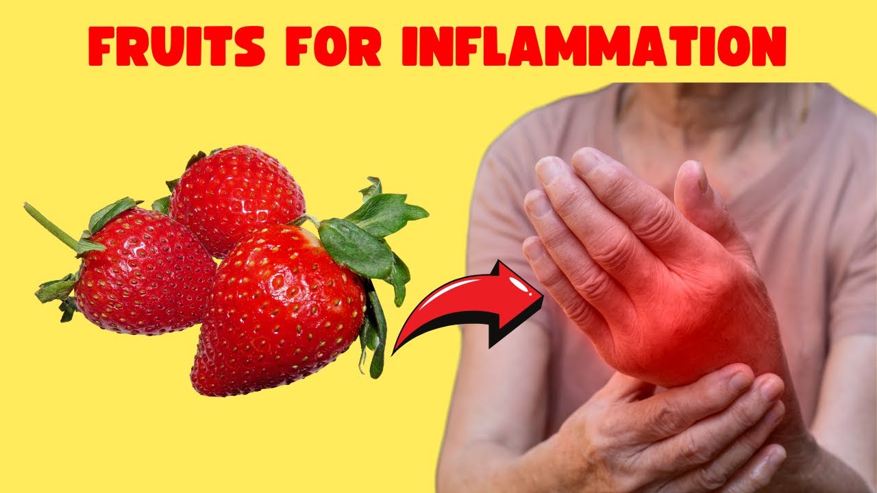 Get Rid Of Your Inflammation By Eating These 11 Healing Fruits - YouTube