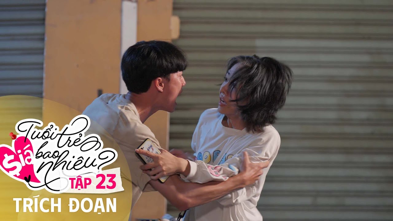 Tuổi Trẻ Giá Bao Nhiêu? Tập 23 | Nga nhận ra mình không còn bị dị ứng với đàn ông nữa! - YouTube