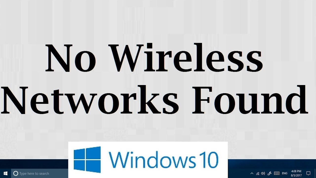 No Wireless Networks Found But They Are And WIFI Is Turned ON Windows no-wireless-networks-found-but-they-are-and-wifi-is-turned-on-windows