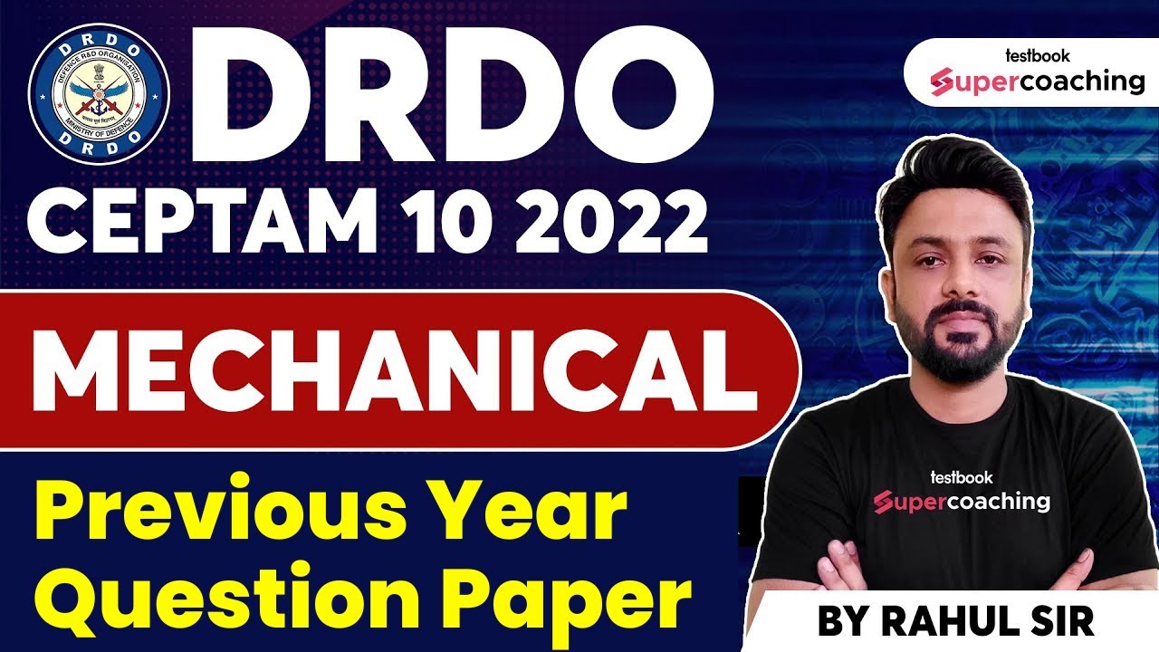 DRDO CEPTAM 10 Mechanical Previous Year Paper | DRDO STA B & Tech A ...