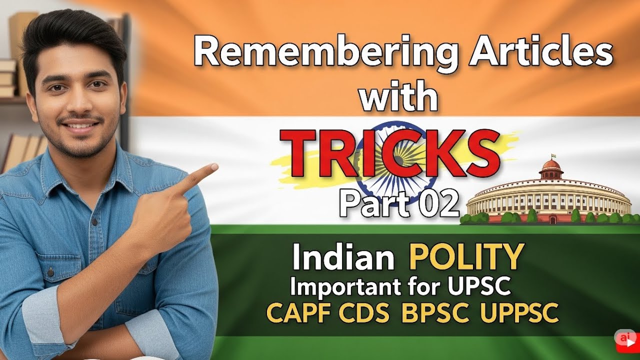 Remembering Articles with TRICKS 🔥(Part 02) |Lec 02| Polity for CAPF ...