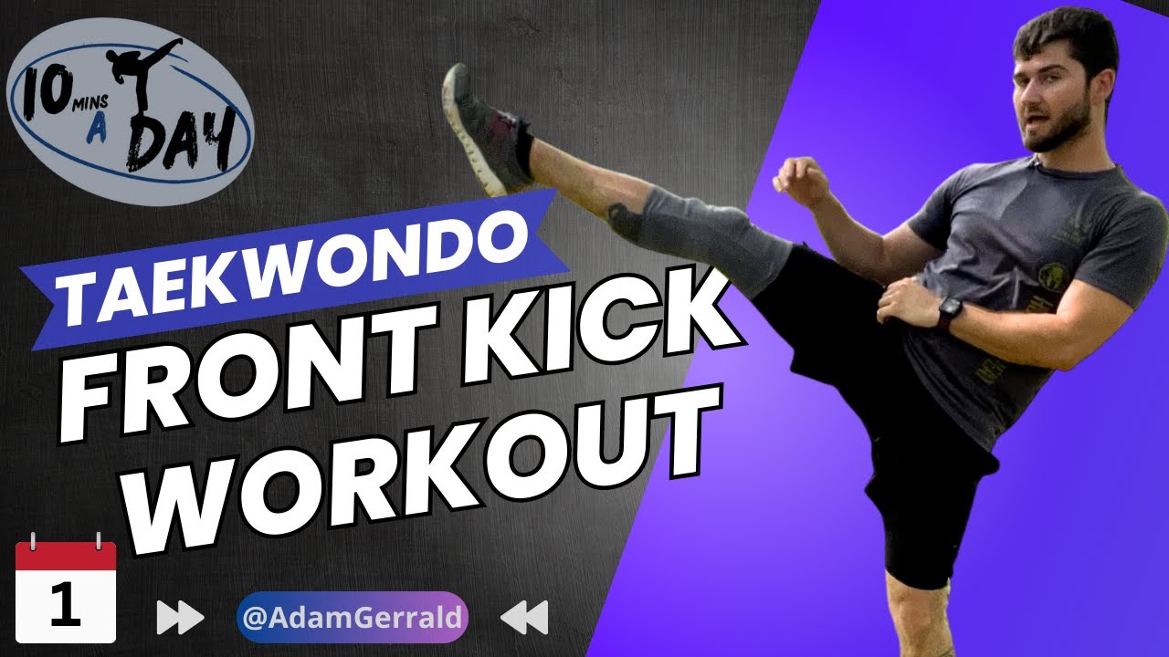 Introduction to Martial Arts (Day 1 of 30) TKD - Front Kick - YouTube