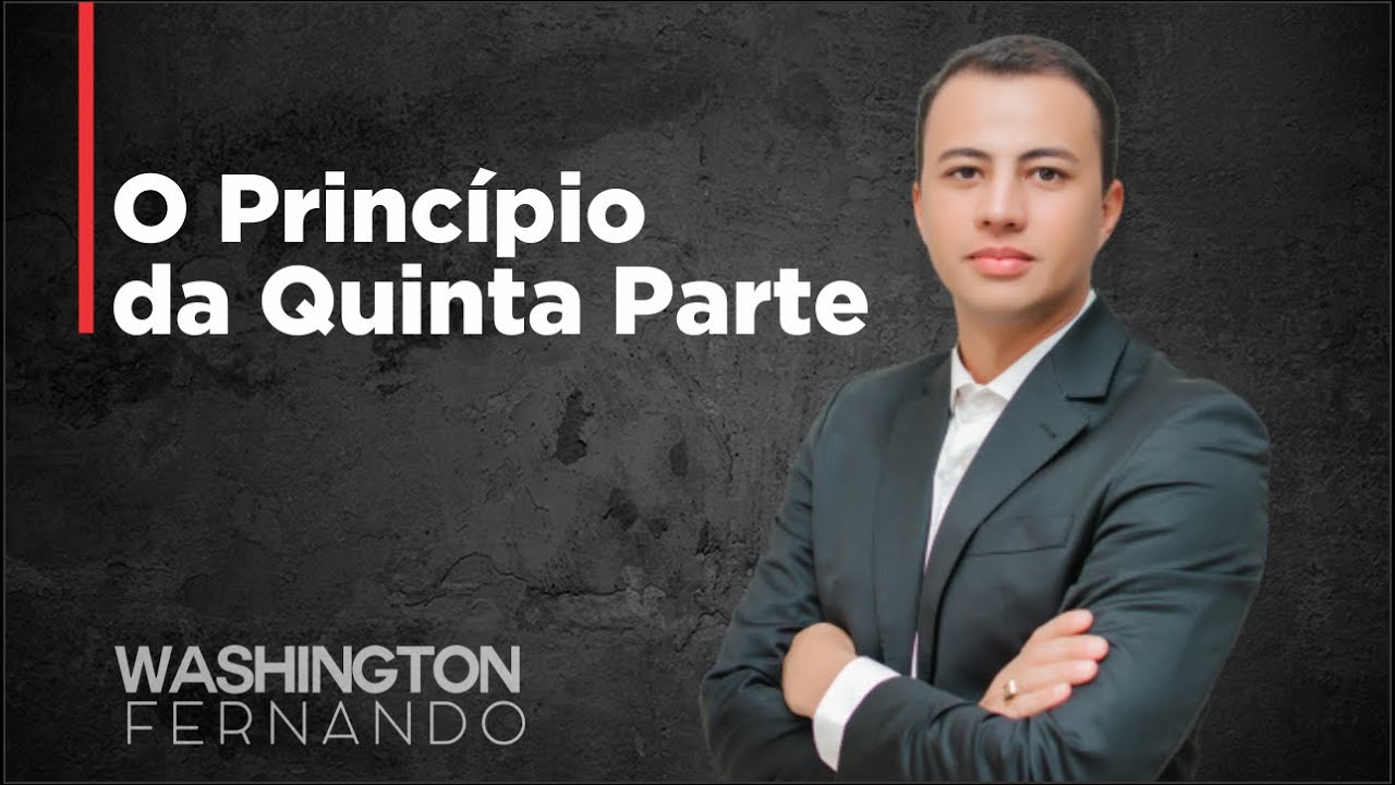 # 05 - O Princípio da Quinta Parte - YouTube