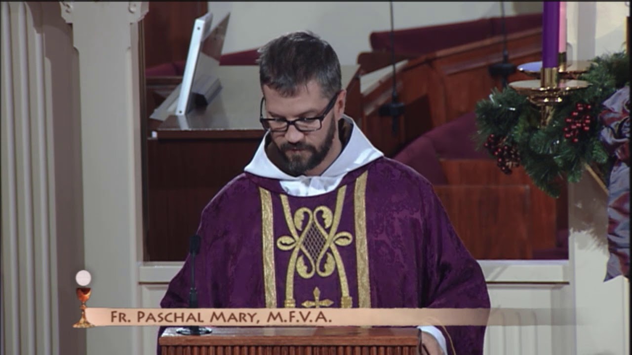 Daily Catholic Mass - 2017-12-19 - Fr. Paschal - YouTube