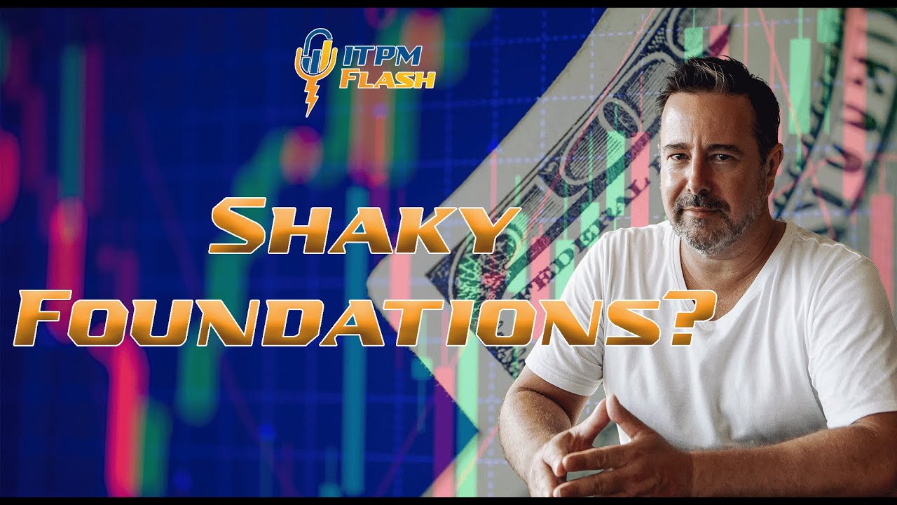 ITPM Flash Ep70 Shaky Foundations? - YouTube