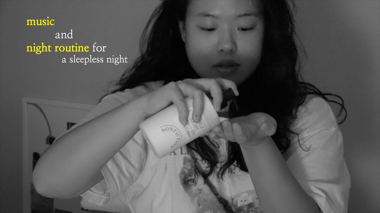 NIGHT ROUTINE + PLAYLIST 잠 들기 전 꼭 (나이트 루틴, 스킨케어, 스트레칭, 밤에 듣는 노래) on a ...