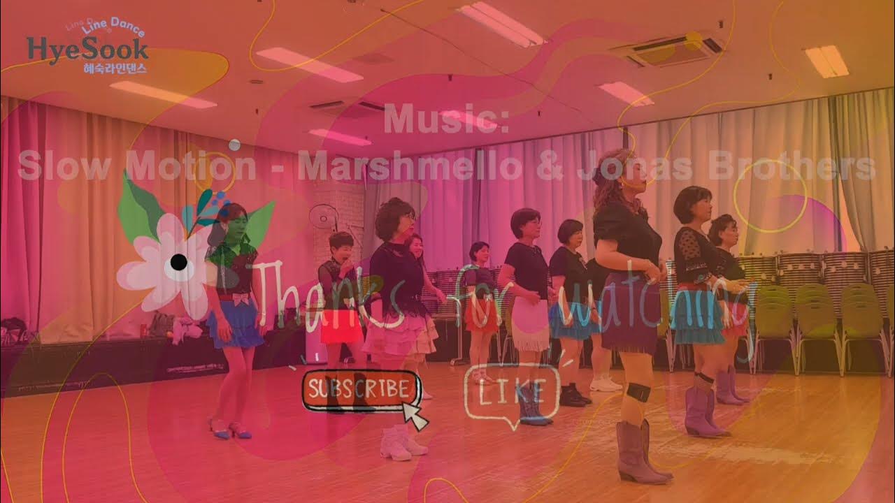 Slow Motion Line Dance demo Improver @부천 상동 line dance #세이브존라인댄스 #김혜숙라인댄스교실 - YouTube