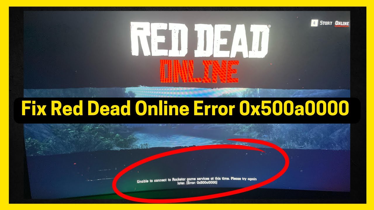 Red Dead Online Error Code 0x500a0000 (Quick fix) - YouTube