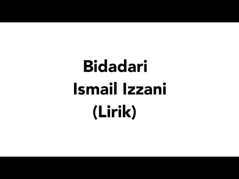 Ismail Izzani - Bidadari (lirik)
