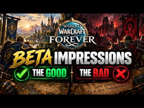 WoW Forever Beta: Better Than I Expected?