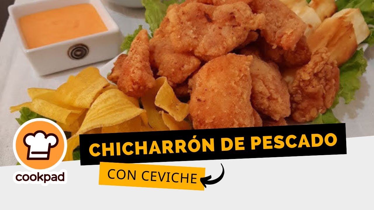 Chicharrón de pescado con ceviche - Receta fácil - YouTube